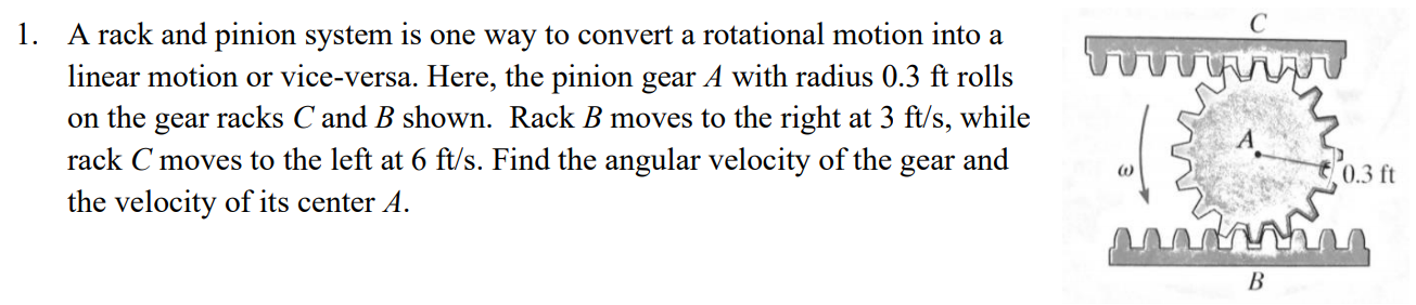 Solved 1. C С A rack and pinion system is one way to convert | Chegg.com