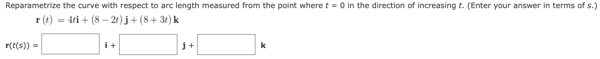 Solved Reparametrize the curve with respect to arc length | Chegg.com