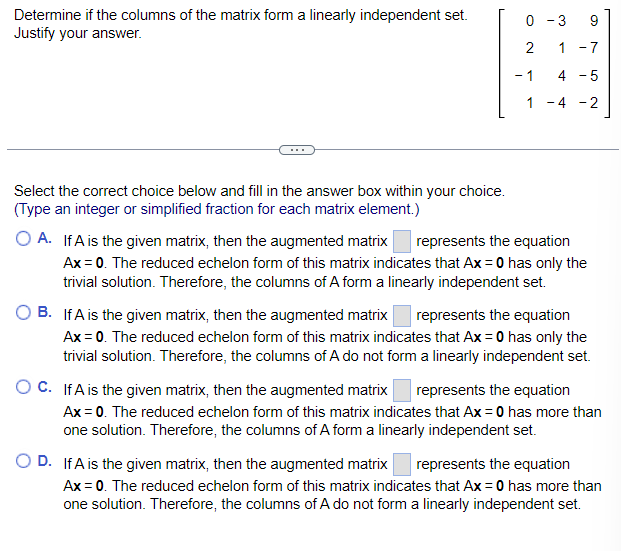 Solved Determine if the columns of the matrix form a | Chegg.com