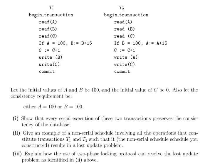 Solved T1 begin transaction T2 begin transaction read (A) | Chegg.com