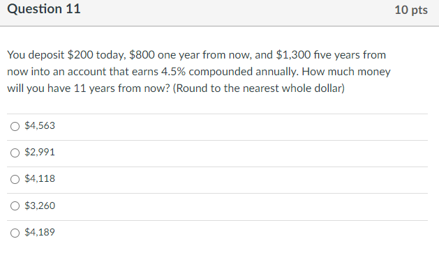 Solved You deposit $200 today, $800 one year from now, and | Chegg.com