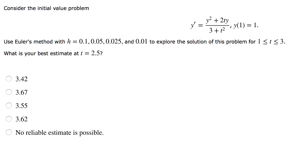 Solved Consider the initial value problem 3 +12 Use Euler's | Chegg.com