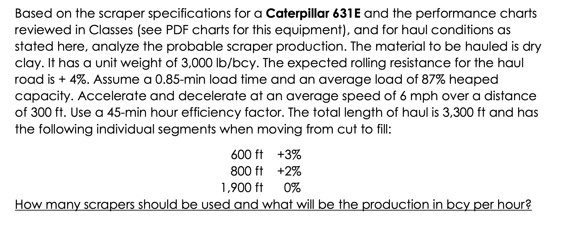 Based on the scraper specifications for a Caterpillar | Chegg.com