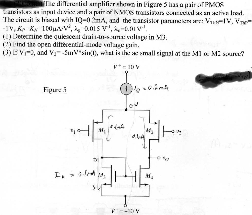 Solved The differential amplifier shown in Figure 5 has a | Chegg.com
