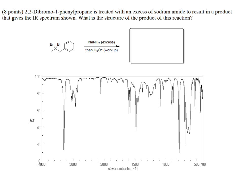 Solved (8 points) 2,2-Dibromo-1-phenylpropane is treated | Chegg.com