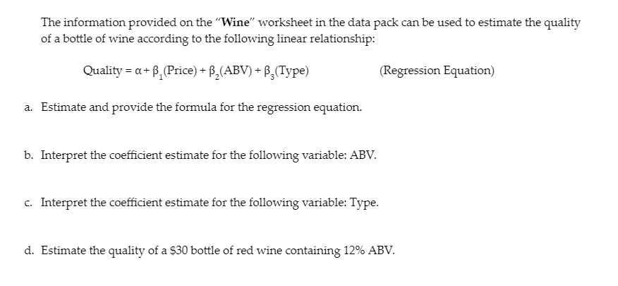 Solved The information provided on the "Wine” worksheet in | Chegg.com