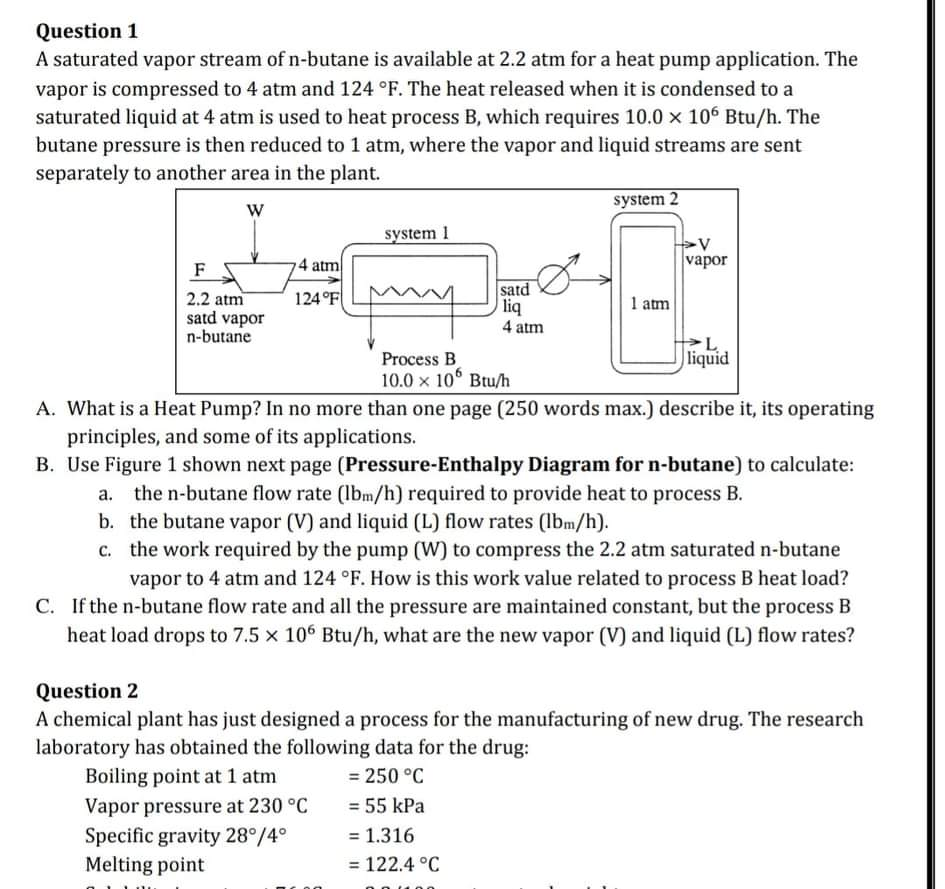 Question 1 A saturated vapor stream of n-butane is | Chegg.com