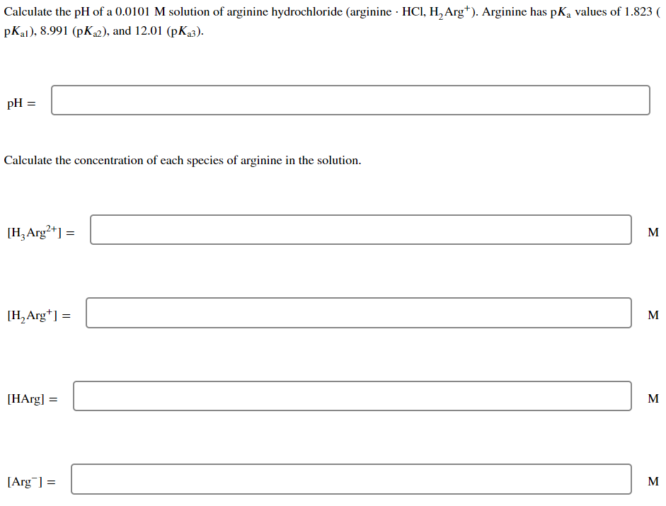 Solved Calculate the pH of a 0.0101 M solution of arginine | Chegg.com
