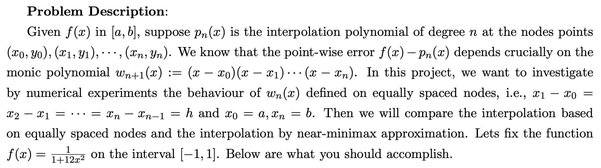 Solved Problem Description: Given f(x) in [a,b], suppose | Chegg.com
