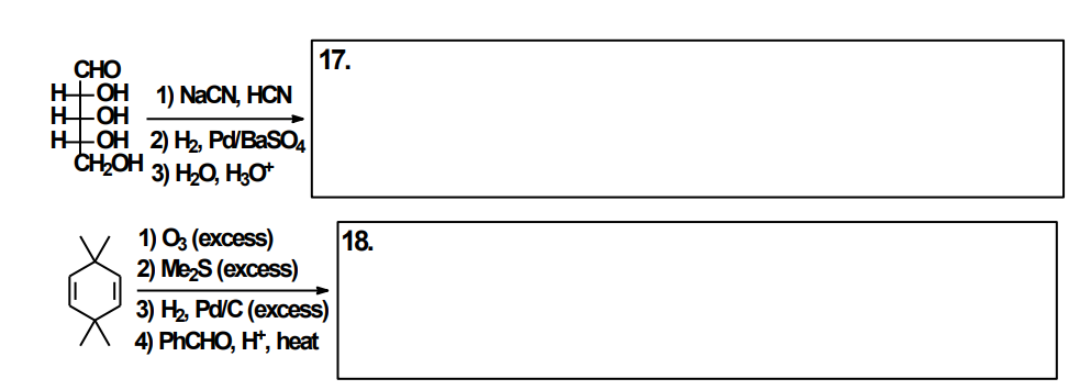 Solved 17. CHO H4OH 1) NaCN HCN н+ОН HŁOH 2) H2, Pd/BaSO4 | Chegg.com