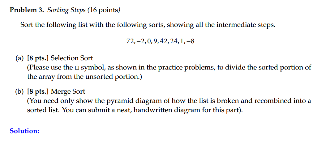 Solved 72,−2,0,9,42,24,1,−8 (a) [8 pts.] Selection Sort | Chegg.com