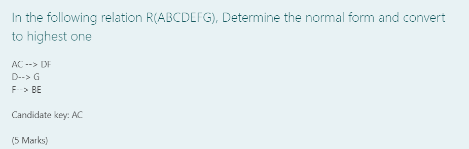 Solved In the following relation R(ABCDEFG), Determine the | Chegg.com