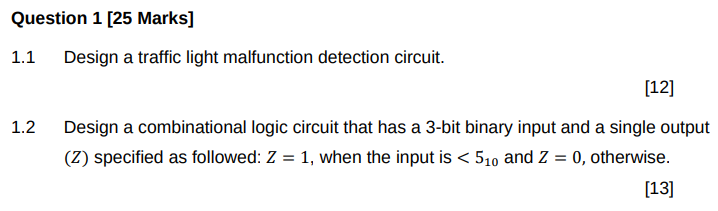 Solved Question 1 [25 ﻿Marks]1.1 ﻿Design a traffic light | Chegg.com