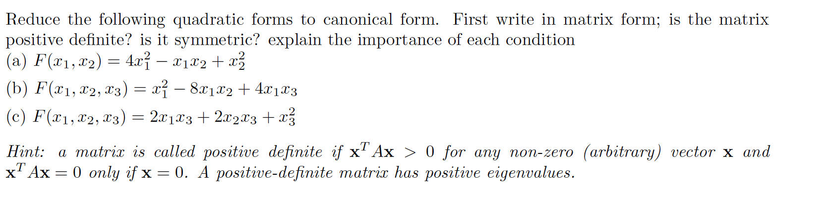 Solved Reduce the following quadratic forms to canonical | Chegg.com