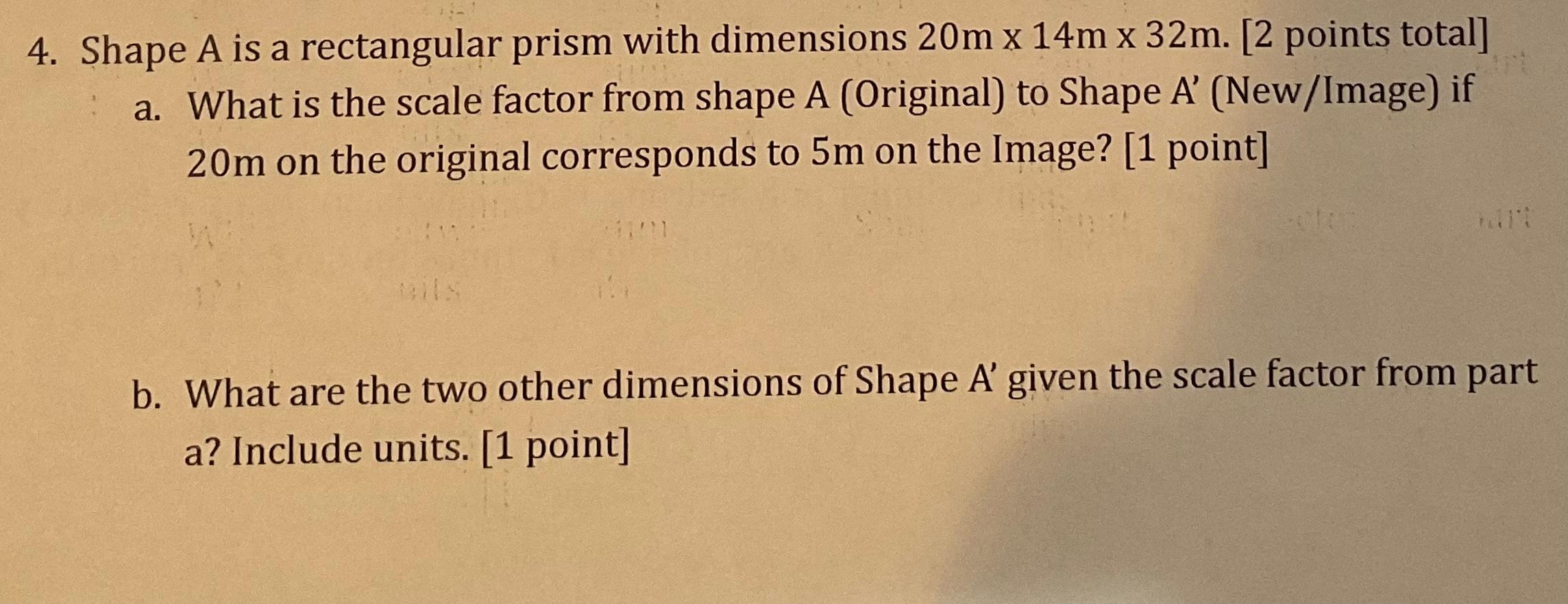 Solved Shape A is a rectangular prism with dimensions 20 | Chegg.com