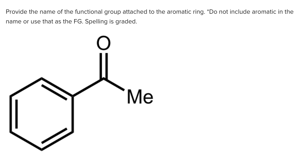 Solved Provide the name of the functional group attached to | Chegg.com