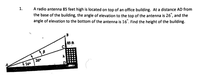 Solved 1. A radio antenna 85 feet high is located on top of | Chegg.com