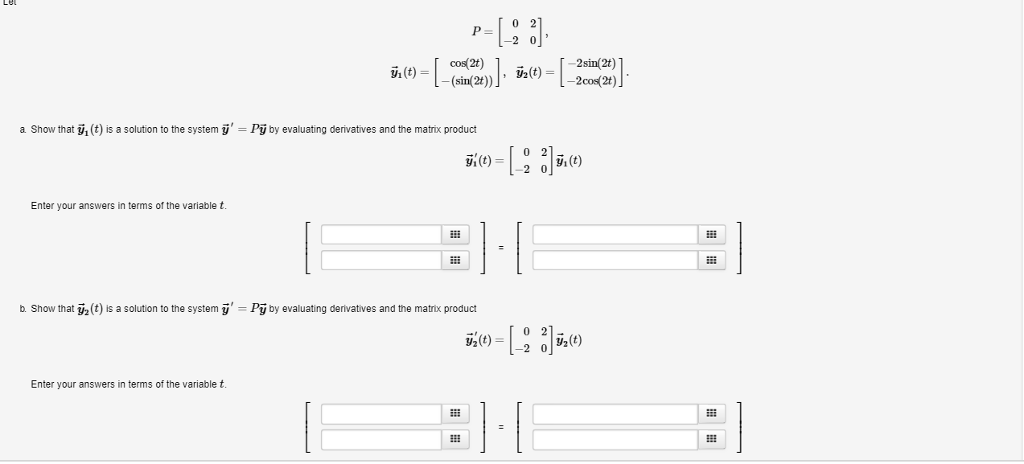 Solved -2sin(2t) -2cos(2t) cos(2t) )sin(2) a Show that ji | Chegg.com