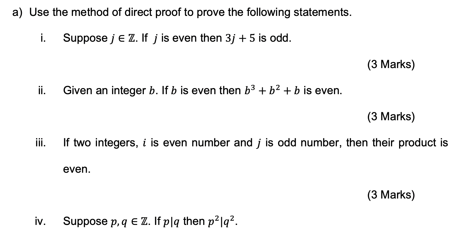 Solved a) Use the method of direct proof to prove the | Chegg.com