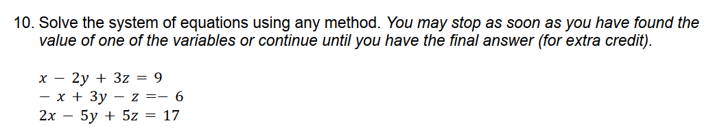 Solved 0 . Solve the system of equations using any method. | Chegg.com