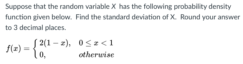 Solved Suppose that the random variable X has the following | Chegg.com