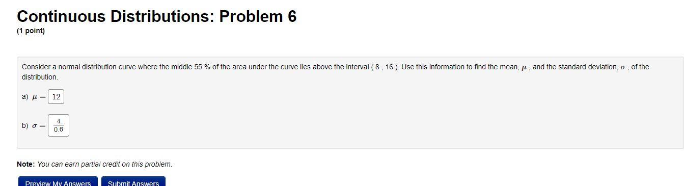 Solved Continuous Distributions: Problem 6 (1 point) | Chegg.com