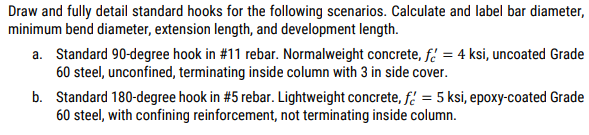 Solved Draw and fully detail standard hooks for the | Chegg.com