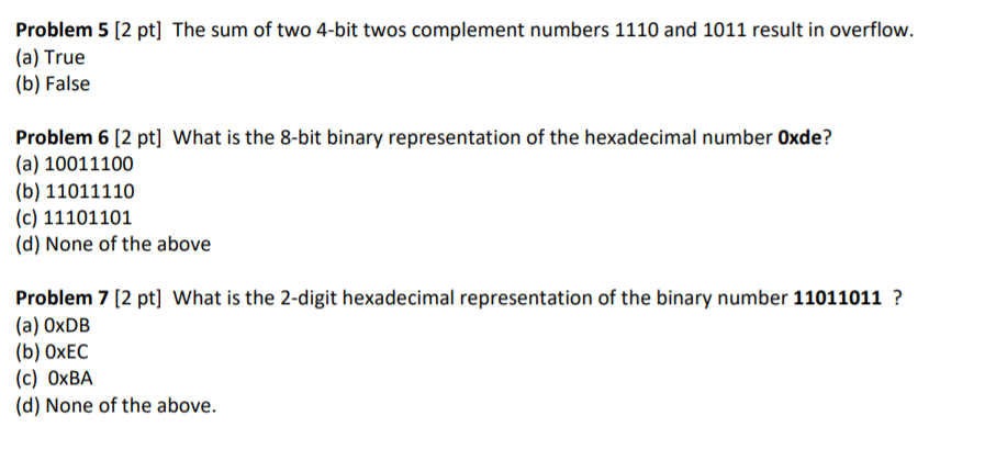 Solved Problem 5 2 Pt The Sum Of Two 4 Bit Twos Complement 2090