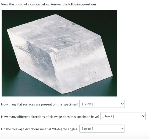 Solved View the photo of a calcite below. Answer the | Chegg.com