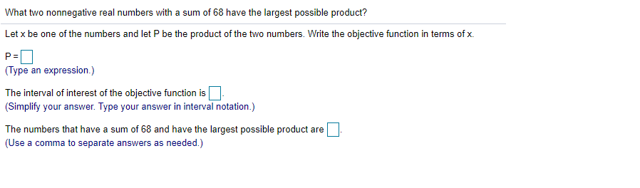 Solved What two nonnegative real numbers with a sum of 68 | Chegg.com