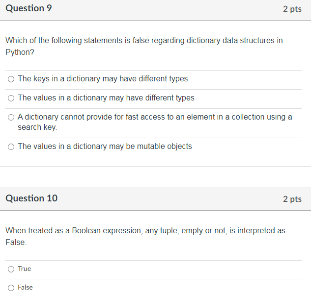 Solved Question 1 2 pts d = {} d['Sally'] = 27 The above | Chegg.com