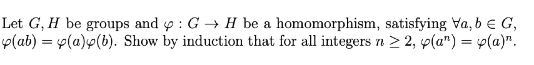 Solved Let G, H be groups and 4: G + H be a homomorphism, | Chegg.com