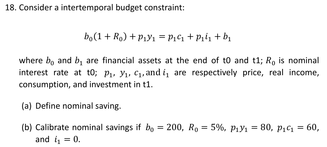 Solved 18. Consider a intertemporal budget constraint: b.(1 | Chegg.com