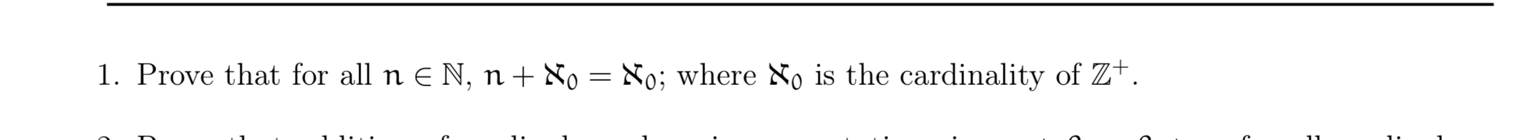 Solved Prove that for all ninN,n+aleph0=aleph0; where | Chegg.com