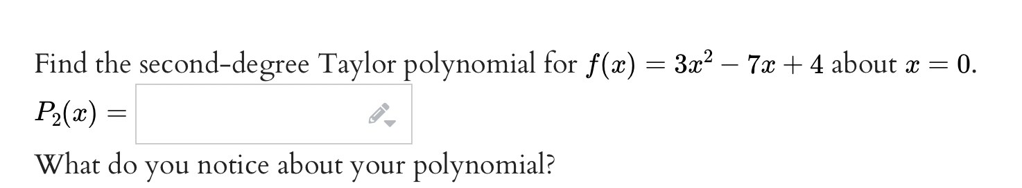 Solved Find the second-degree Taylor polynomial for | Chegg.com