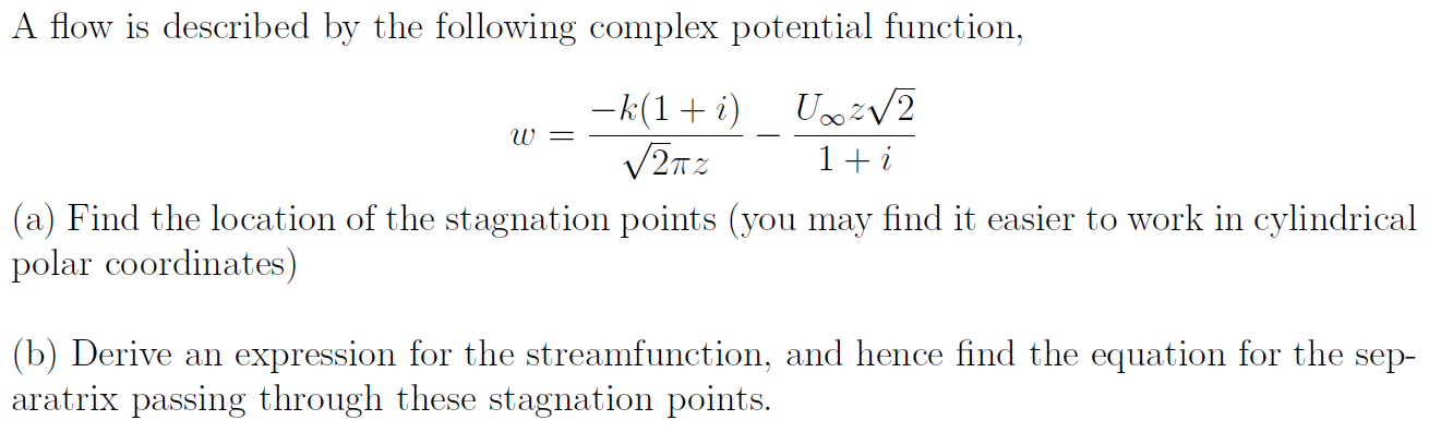 A flow is described by the following complex | Chegg.com