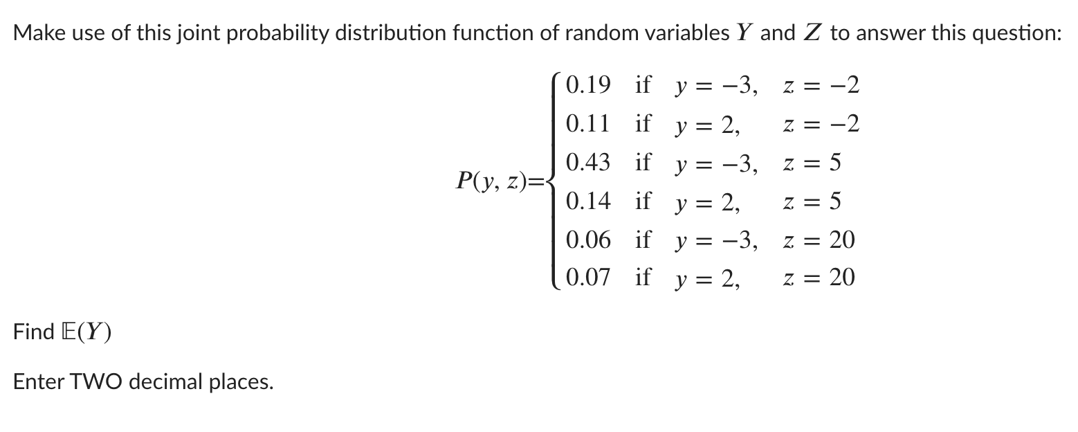 Solved Make use of this joint probability distribution | Chegg.com