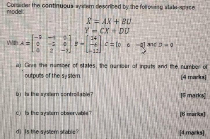 Solved Consider the continuous system described by the | Chegg.com