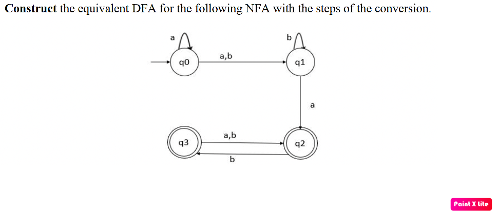 Solved Construct the equivalent DFA for the following NFA | Chegg.com