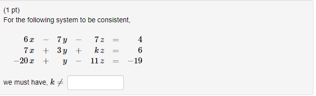 Solved For the following system to be consistent, we must | Chegg.com