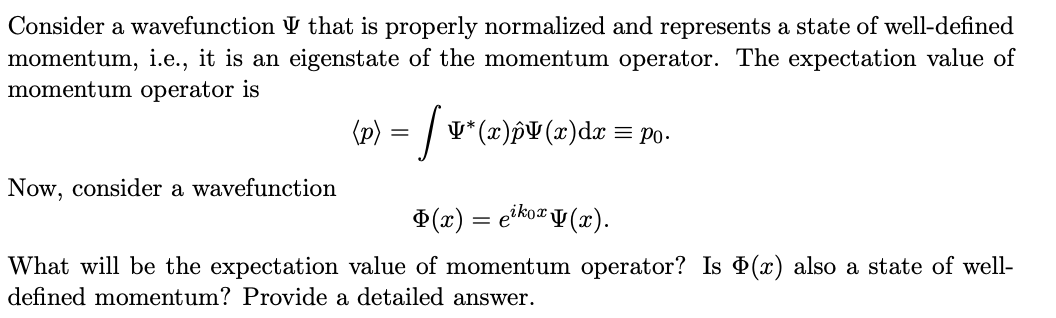 Solved Consider a wavefunction V that is properly normalized | Chegg.com