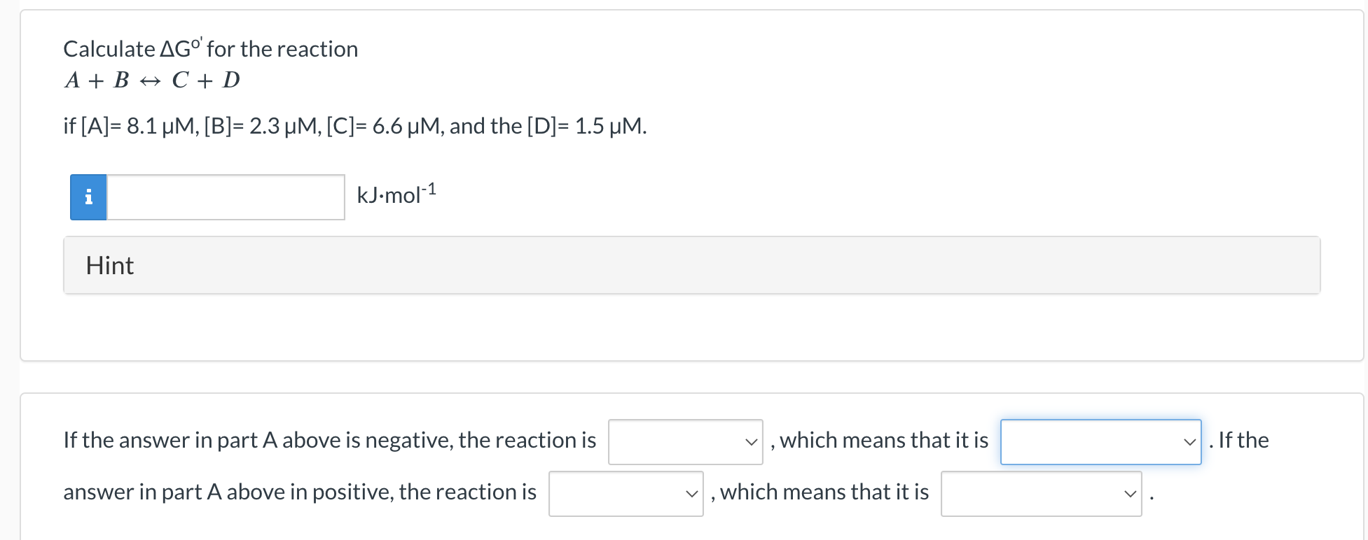 Solved Calculate ΔG∘ for the reaction A+B↔C+D if | Chegg.com
