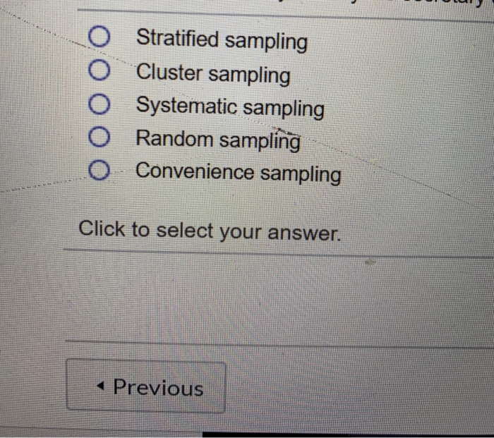 Solved Question Help Identify the type of sampling used | Chegg.com