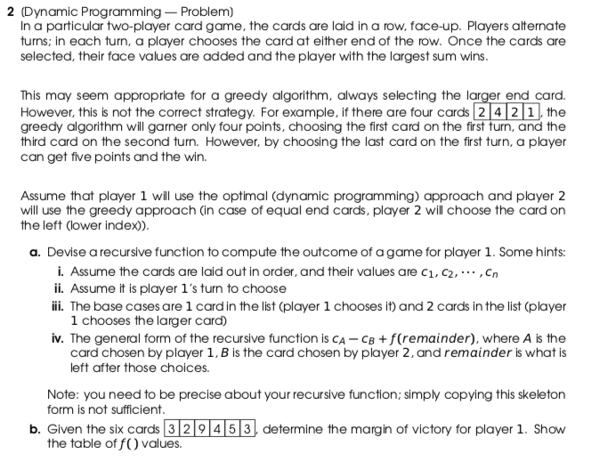 Solved 2 (Dynamic Programming - Problem) In a particular | Chegg.com
