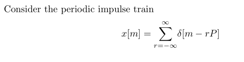 Solved Consider the periodic impulse train (a) Using the | Chegg.com