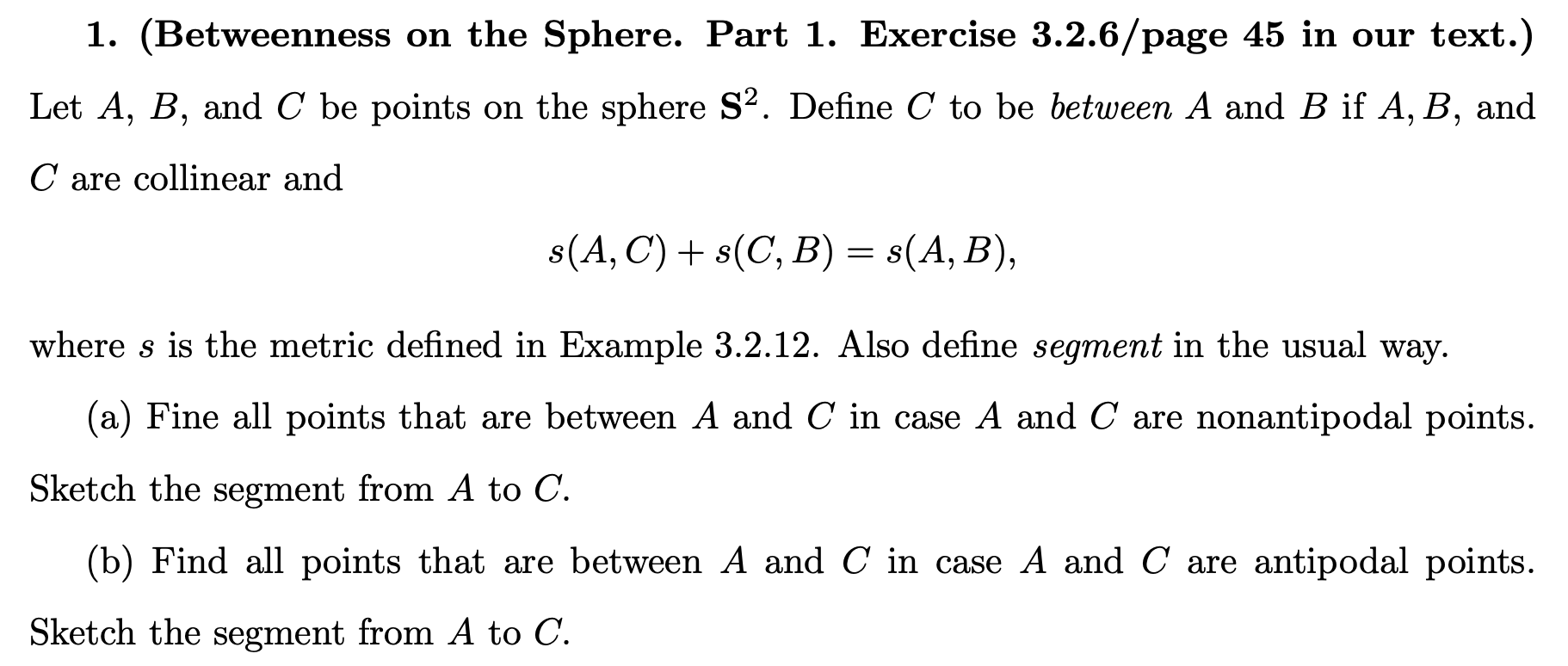 Solved 1. (Betweenness on the Sphere. Part 1. Exercise | Chegg.com