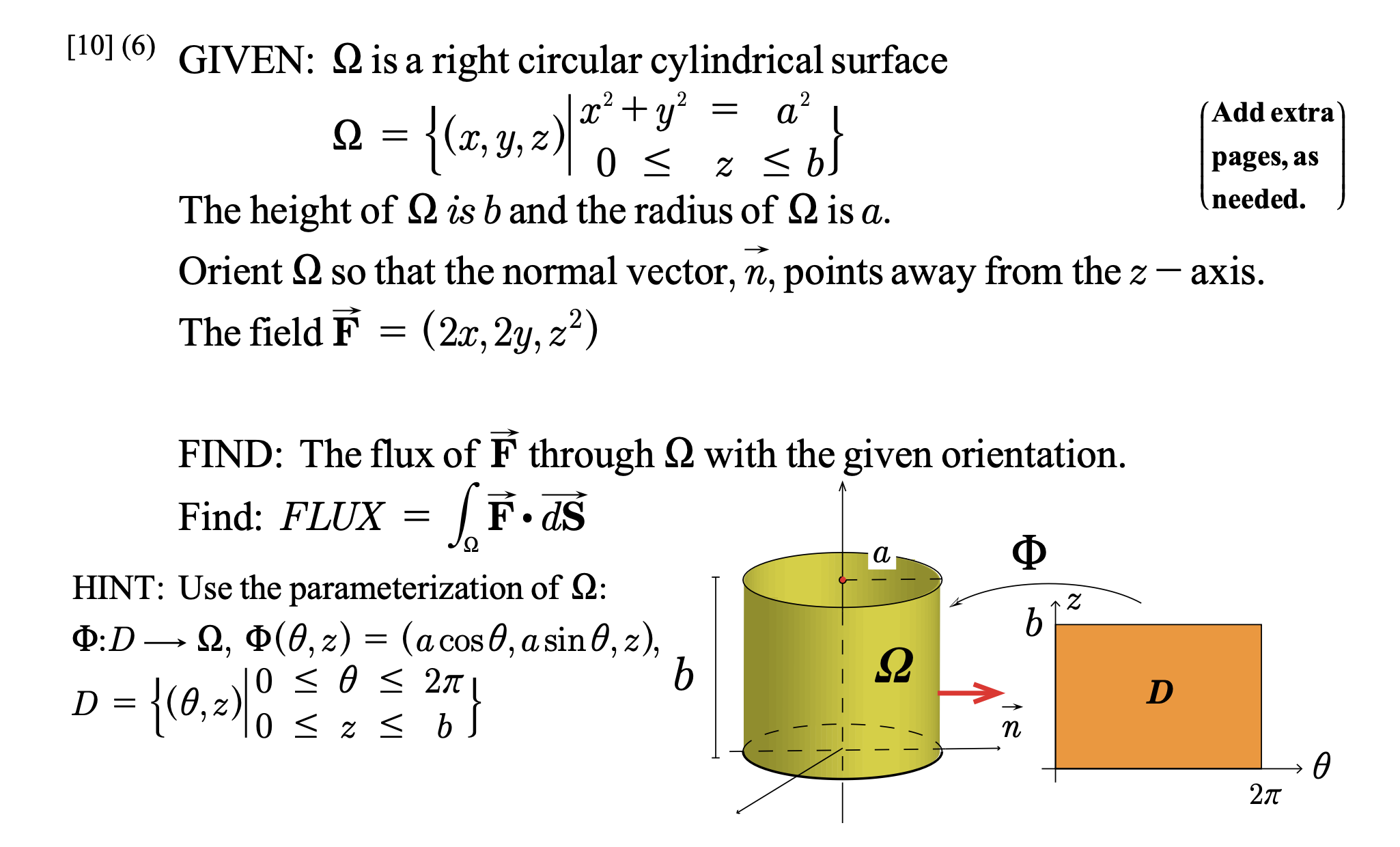 Solved [10] (6) GIVEN: Ω is a right circular cylindrical | Chegg.com