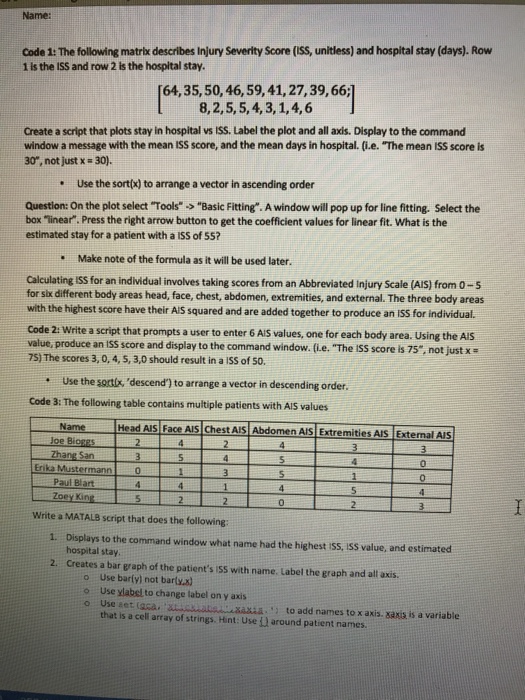 Solved Name: Code 1: The following matrix describes Injury | Chegg.com