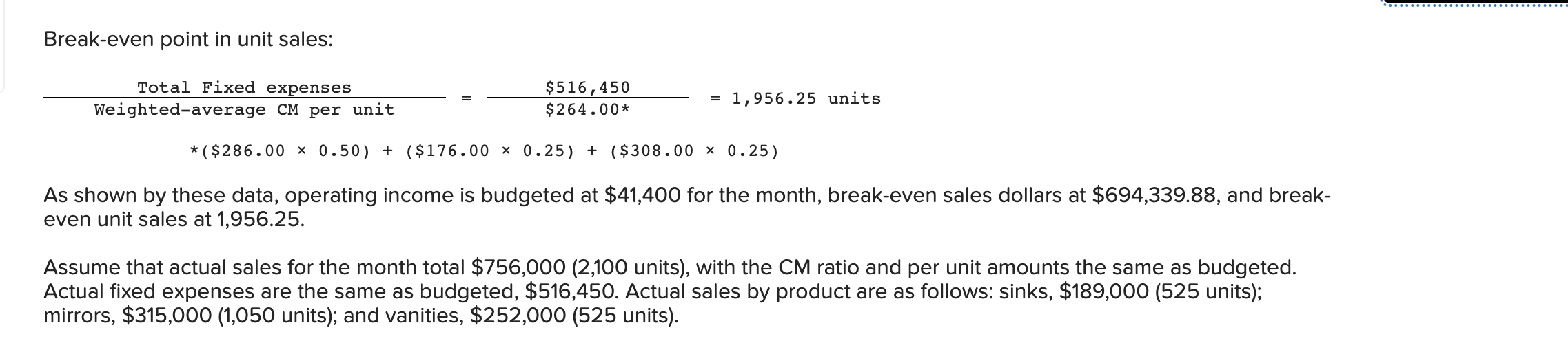 Solved Problem 4-20 Sales Mix; Multi-Product Break-Even | Chegg.com