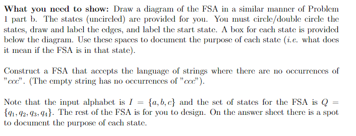 Solved What you need to show: Draw a diagram of the FSA in a | Chegg.com